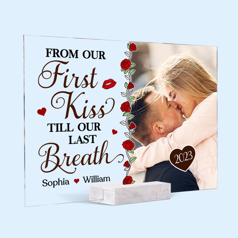 From Our First Kiss Till Our Last Breath Couple Photo Personalized Acr ...