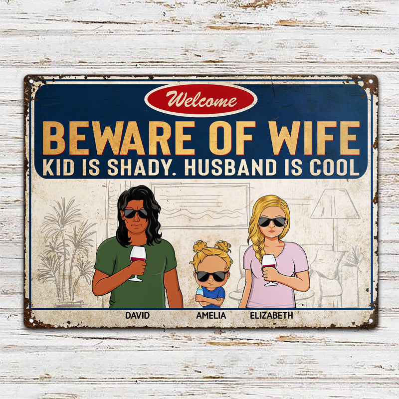 Beware Of Wife Kids Are Shady Husband Is Cool Couple Husband Wife Fami ...