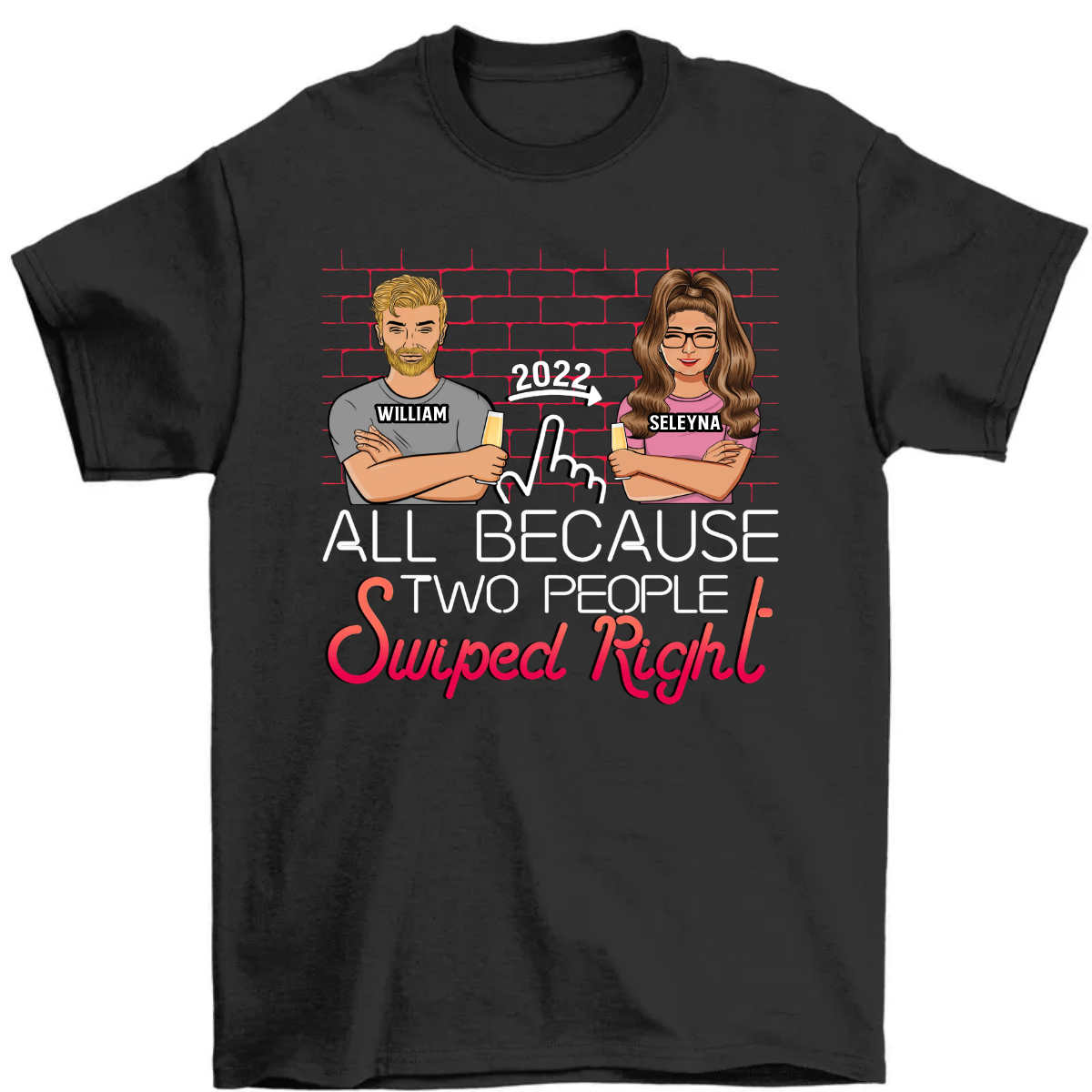 Two People Swiped Right - Gift For Couples - Personalized Custom T-shi ...