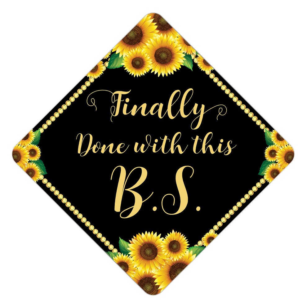 Finally Done with This B.S. Degree - Grad Cap Tassel Topper – YeCustom